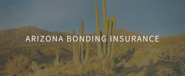 Arizona Services for Bonding Insurance By PJO Brokerage