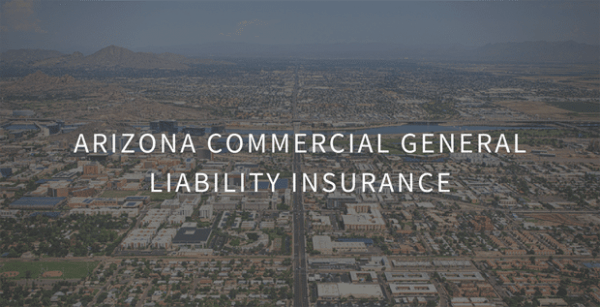 Get Quotes On General Liability Insurance in Scottsdale Arizona By PJO