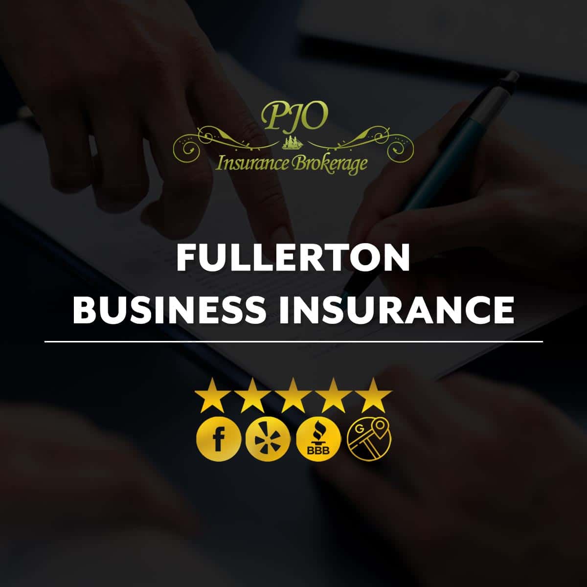 Fullerton, CA Business Insurance | PJO Insurance Brokerage