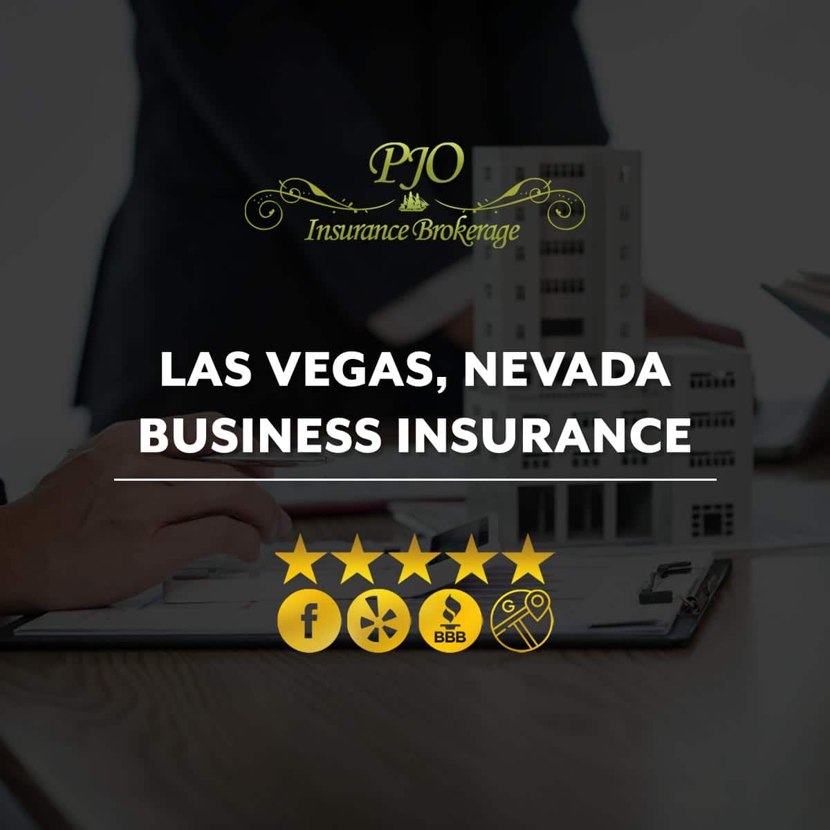 Las Vegas, NV Business Insurance By PJO Insurance Brokerage