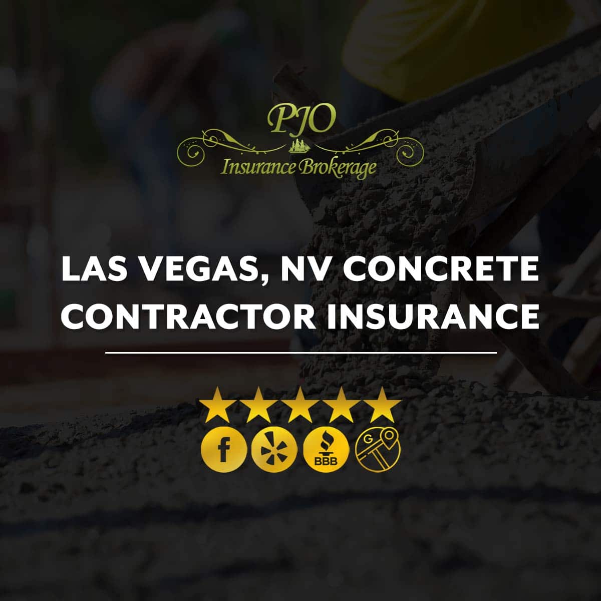 Las Vegas Nevada Concrete Contractor Insurance | PJO Broker