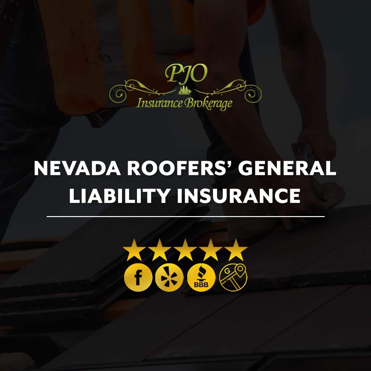 Nevada Roofers’ General Liability Insurance | PJO Insurance Brokerage